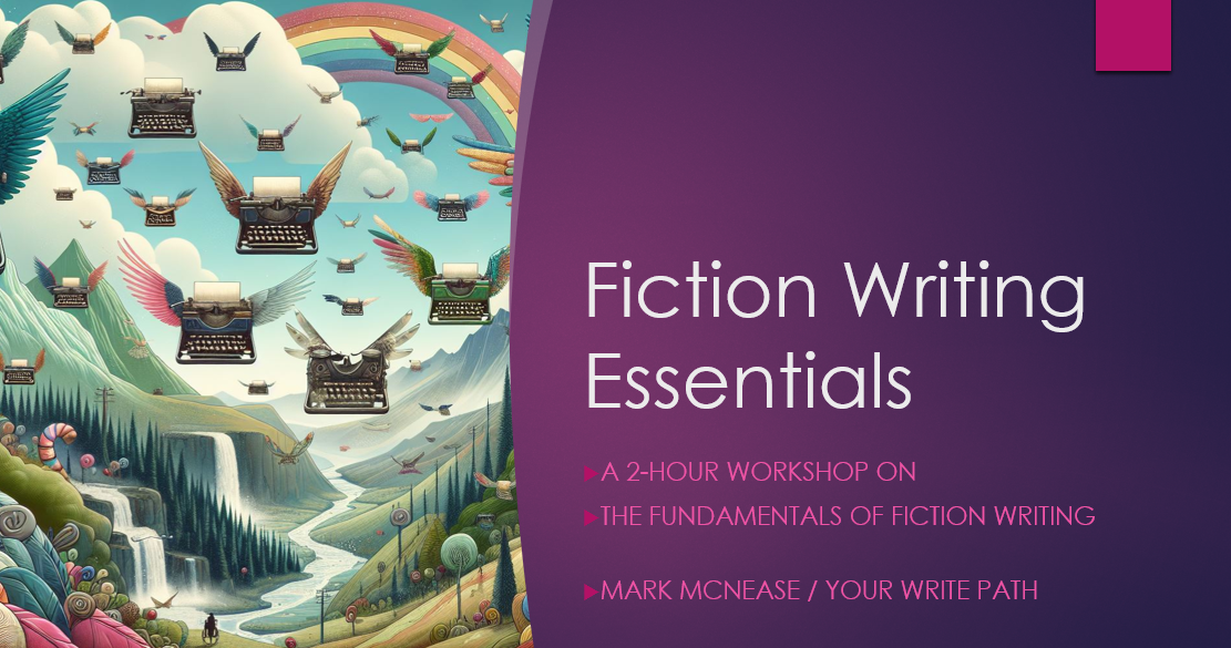 FICTION ESSENTIALS HANDOUTS – Your Write Path